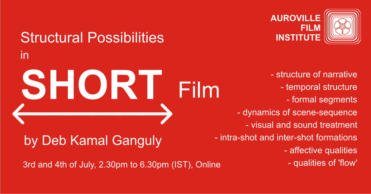 Workshop: Structural Possibilities in Short Films