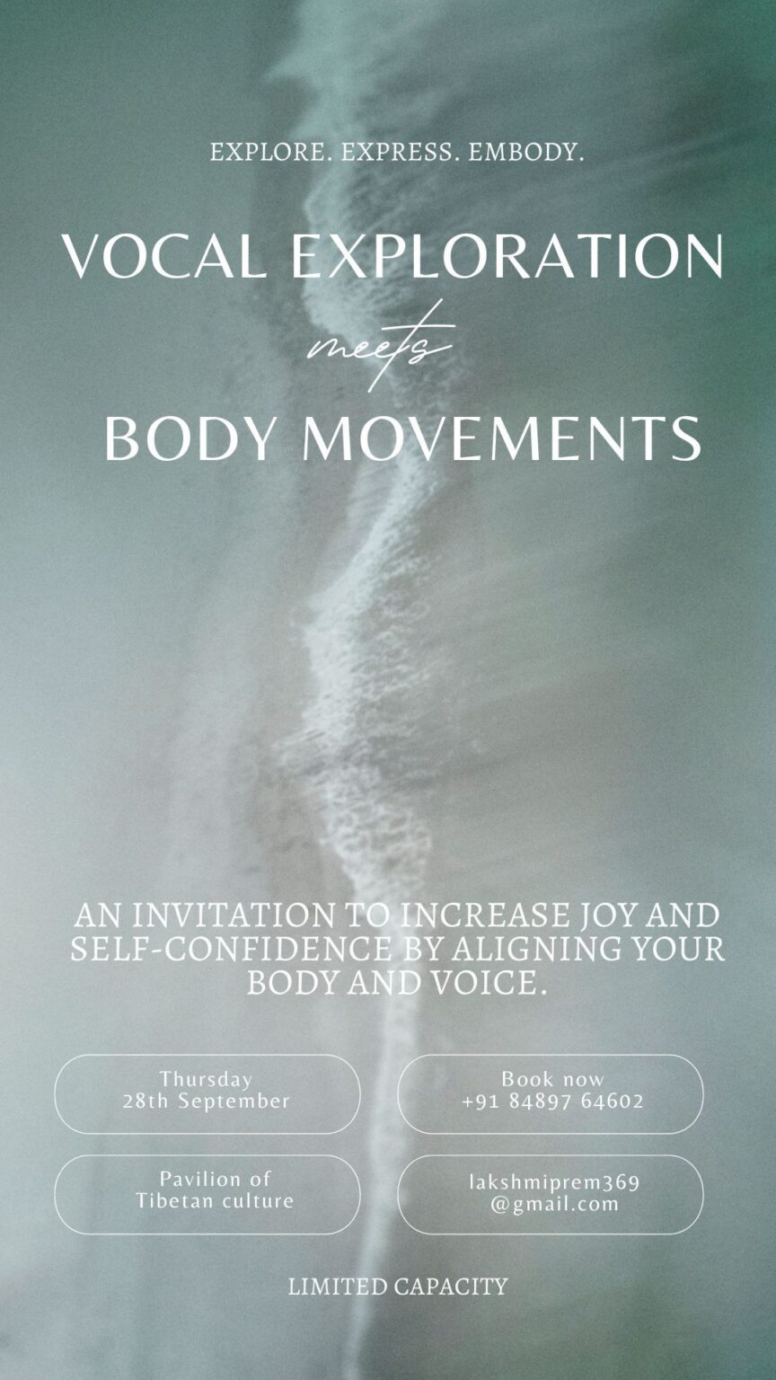 Vocal Exploration meet Body movements is a journey to harmony between ...